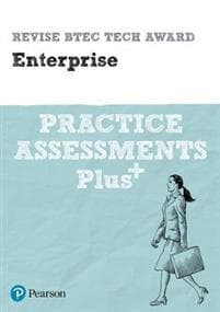 Pearson REVISE BTEC Tech Award Enterprise Practice Assessments Plus ...