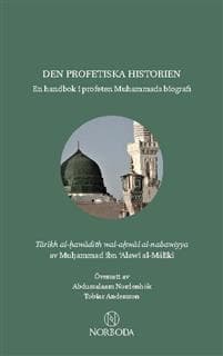Den profetiska historien : en handbok i profeten Muhammads biografi | CDON