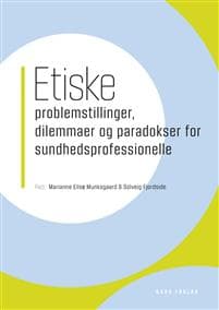 Etiske problemstillinger, dilemmaer og paradokser for ...