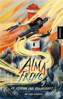 Alma Freng og en flyvende fars hemmelighet | CDON