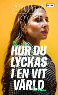 Hur du lyckas i en vit värld | CDON