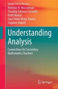 Understanding Analysis and its Connections to Secondary Mathematics ...