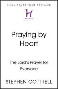 Praying by Heart: The Lord's Prayer for Everyone | CDON