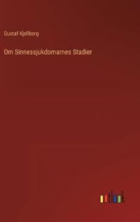 Om Sinnessjukdomarnes Stadier | CDON