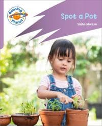 Reading Planet: Rocket Phonics - First Steps - Spot a Pot (Lilac Plus ...