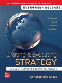 Crafting & Executing Strategy: The Quest for Competitive Advantage ... Crafting & Executing Strategy: The Quest for Competitive Advantage ...