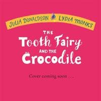 The Tooth Fairy and the Crocodile | CDON