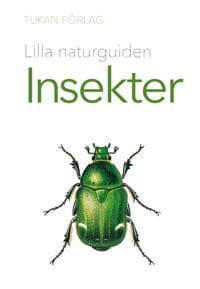 Lilla naturguiden : Insekter | CDON
