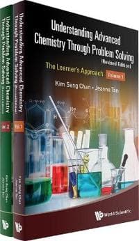 Understanding Advanced Chemistry Through Problem Solving: The Learner's Approach (In 2 Volumes ...