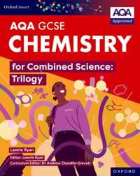 Oxford Smart AQA GCSE Sciences: Chemistry for Combined Science (Trilogy ...