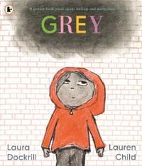 Grey: A picture book poem about feelings and acceptance | CDON
