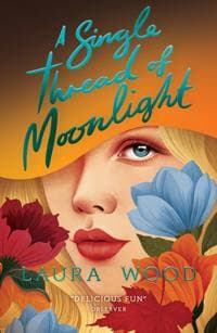 A Single Thread of Moonlight (New edition) | CDON
