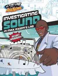 Investigating Sound in Max Axiom's Lab | CDON
