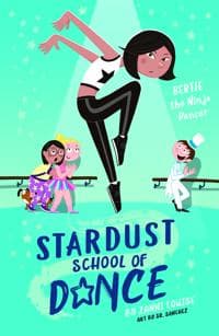 Stardust School of Dance: Bertie the Ninja Dancer | CDON
