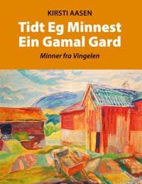 Tidt eg minnest ein gamal gard | CDON