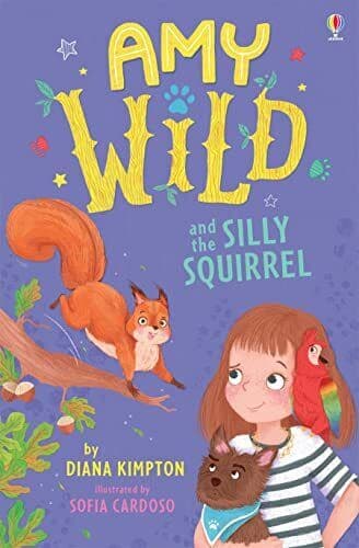 Amy Wild and Silly Squirrel (Amy Wild, Animal Talker): 1 by Diana ...