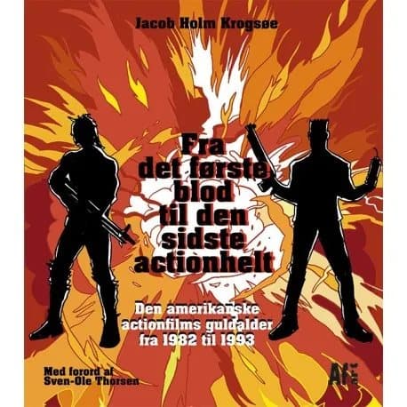 Ensimmäisestä verestä viimeiseen toimintasankariin | Jacob Holm Krogsoe ...