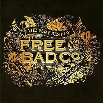 Free : The Very Best of Free and Bad Company Featuring Paul Rodgers ...