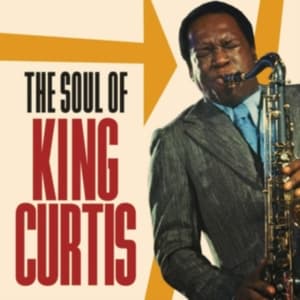 King Curtis - Soul Of King Curtis (CD) | CDON