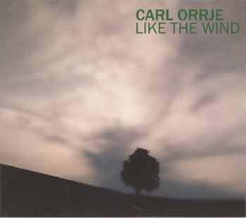 Orrje Carl: Like The Wind (CD) | CDON