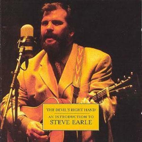 Steve Earle : The Devil’s Right Hand: An Introduction To Steve Earle CD ...