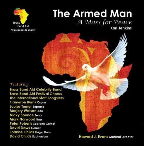 Brass Band Aid Celebrity Chorus : The Armed Man - A Mass for Peace CD ...