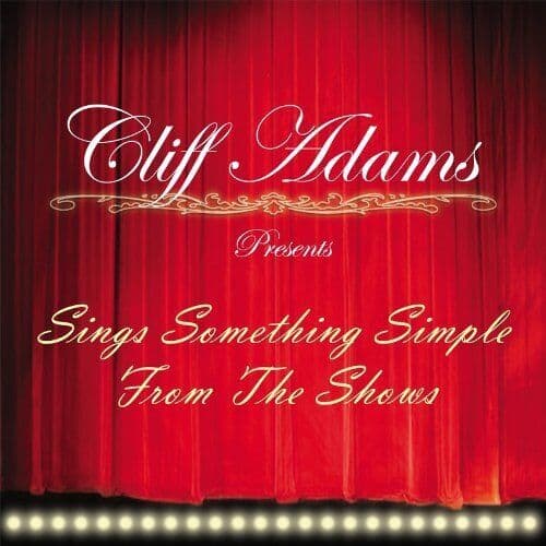 Various Artists : Cliff Adams Presents Sing Something Simple from the ...