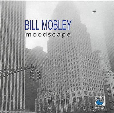 Bill Mobley : Moodscape CD (2010) | CDON