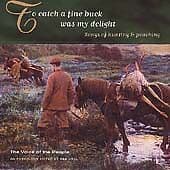 Tony Engle : To Catch A Fine Buck Was My Delight: Songs of hunting ...