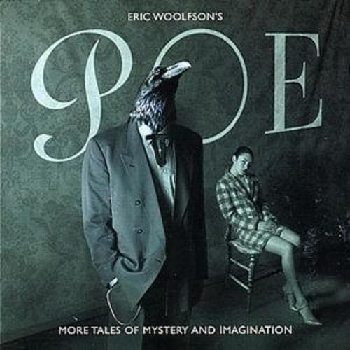 Eric Woolfson : Eric Woolfson’s Poe: More Tales of Mystery and ...