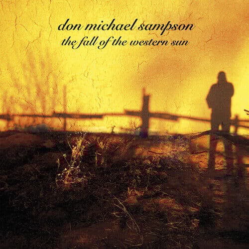 Don Michael Sampson : The Fall of the Western Wind CD Album Digipak ...