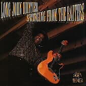 Long John Hunter : Swinging From The Rafters CD (1999) | CDON