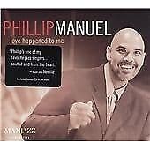 Philip Manuel : Love Happened to Me CD (2002) | CDON