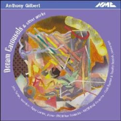 Gilbert, Anthony : Gilbert: Dream Carousels CD | CDON