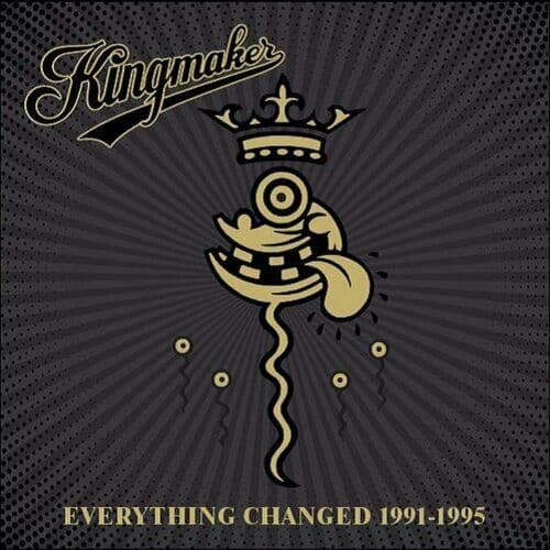 Kingmaker : Everything Changed 1991-1995 CD Box Set 5 discs (2020) | CDON