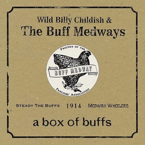Wild Billy Childish & The Buff Medways : A Box of Buffs CD Box Set 3 ...