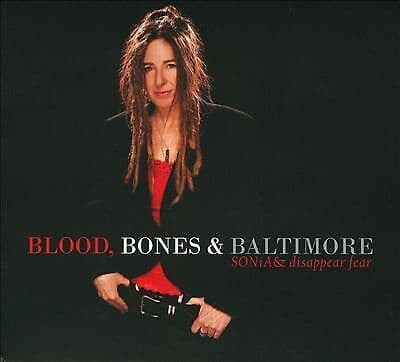 Sonia & Disappear Fear : Blood Bones & Baltimore CD | CDON