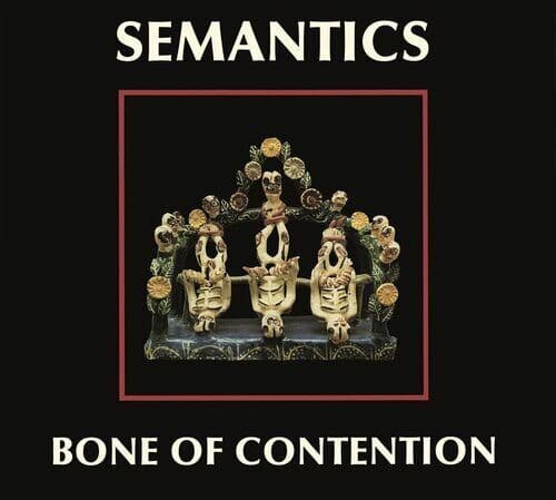 Semantics : Bone of Contention CD (2022) | CDON