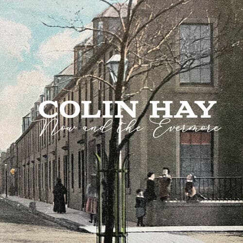 Colin Hay : Now and the Evermore CD Album Digipak (2022) | CDON