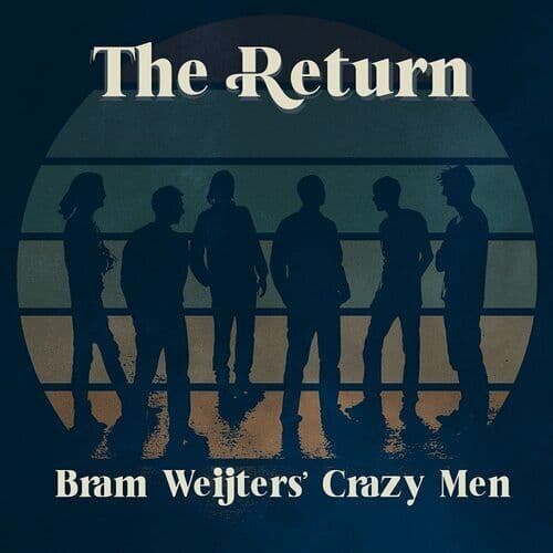 Bram Weijters’ Crazy Men : The Return CD (2021) | CDON