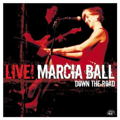 Marcia Ball : Live! Marcia Ball Down the Road CD (2005) | CDON