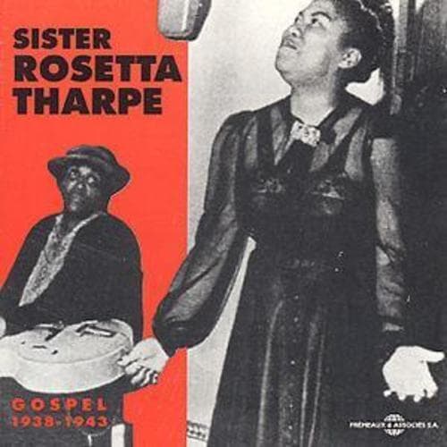 Sister Rosetta Tharpe : Gospel 1938-1943 CD (2018) | CDON