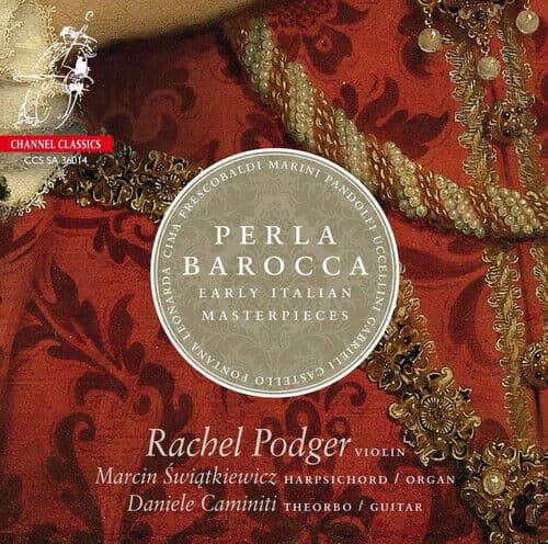 Rachel Podger : Perla Barocca: Early Italian Masterpieces CD (2014) | CDON