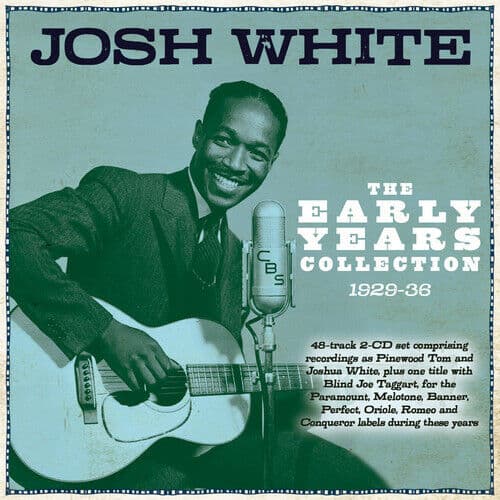 Josh White : The Early Years Collection 1929-36 CD 2 discs (2022) | CDON