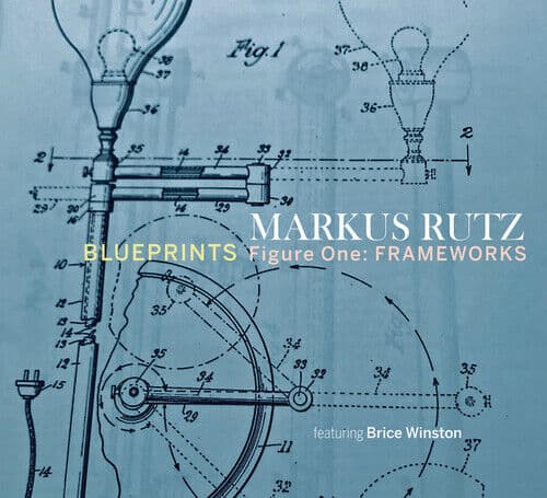 Markus Rutz : Blueprints: Figure One: Frameworks CD (2020) | CDON