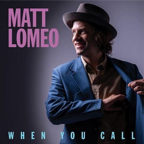 Matt Lomeo : When You Call CD (2022) | CDON