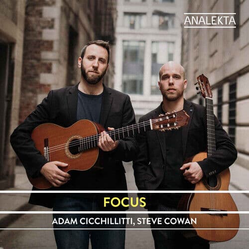 Adam Cicchillitti : Adam Cicchillitti/Steve Cowan: Focus CD (2019) | CDON