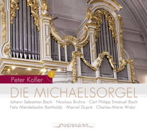 Peter Kofler : Peter Kofler: Die Michaelsorgel - Volume 1 CD (2012) | CDON