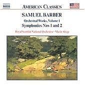 Samuel Barber : Orchestral Works: Symphonies Nos 1 and 2 - Volume 1 CD ...