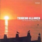 David Rees-Williams Trio : Thinking Allowed CD (2007) Pre-Owned | CDON